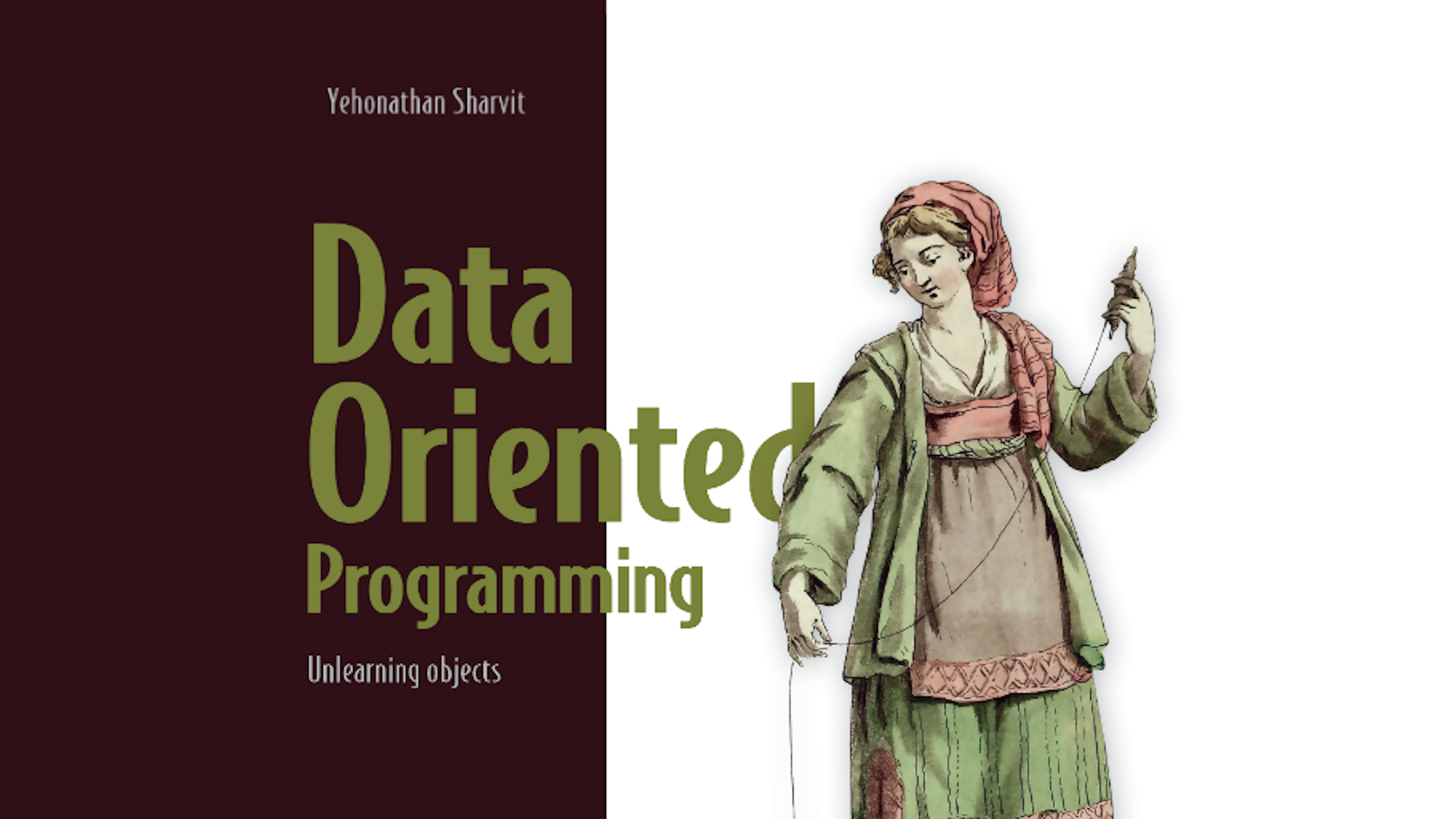 Why Every Developer Should Learn Data Oriented Programming Why Every Developer Should Learn Data Oriented Programming
