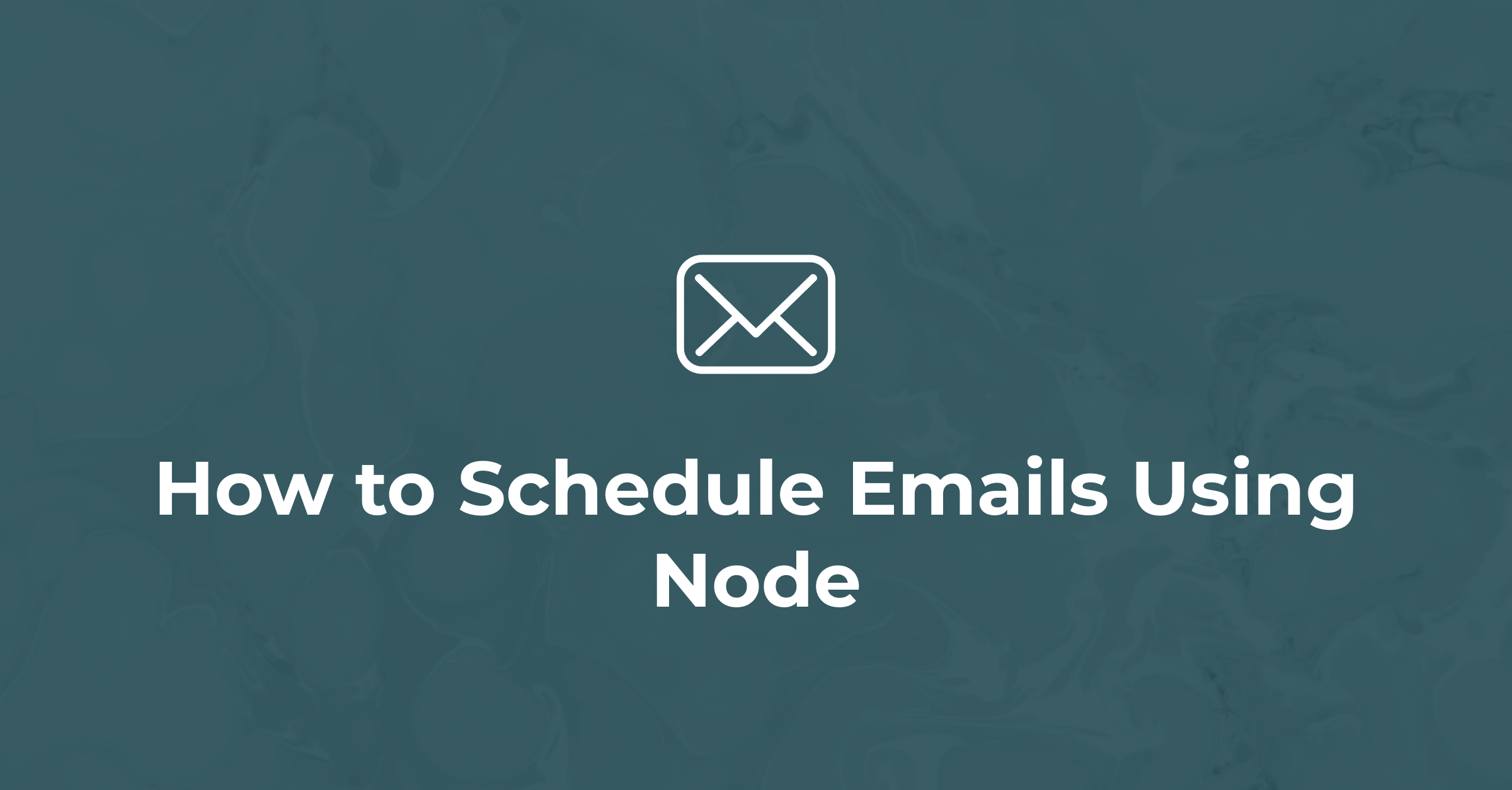 How to Schedule Emails Using Node