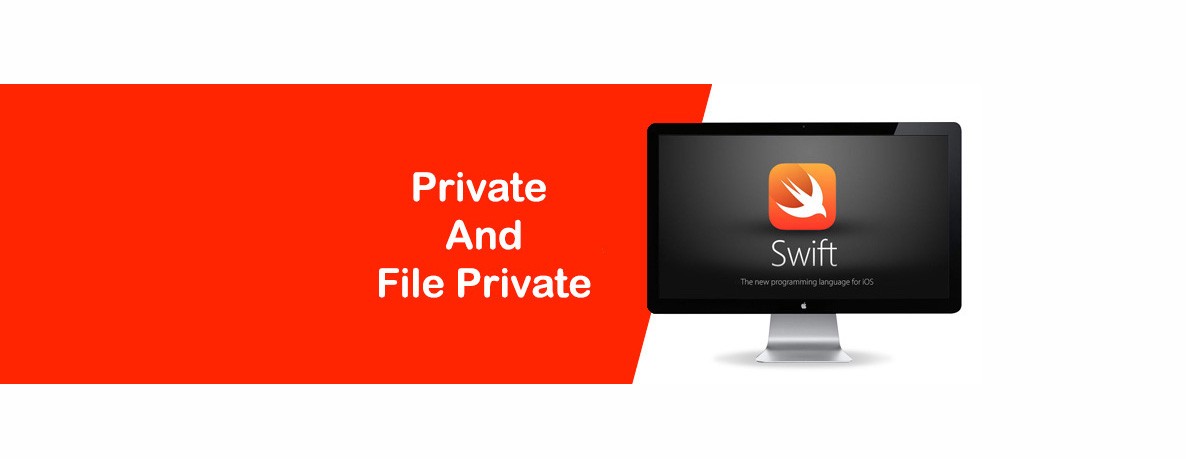 Difference Between Private and FilePrivate Swift