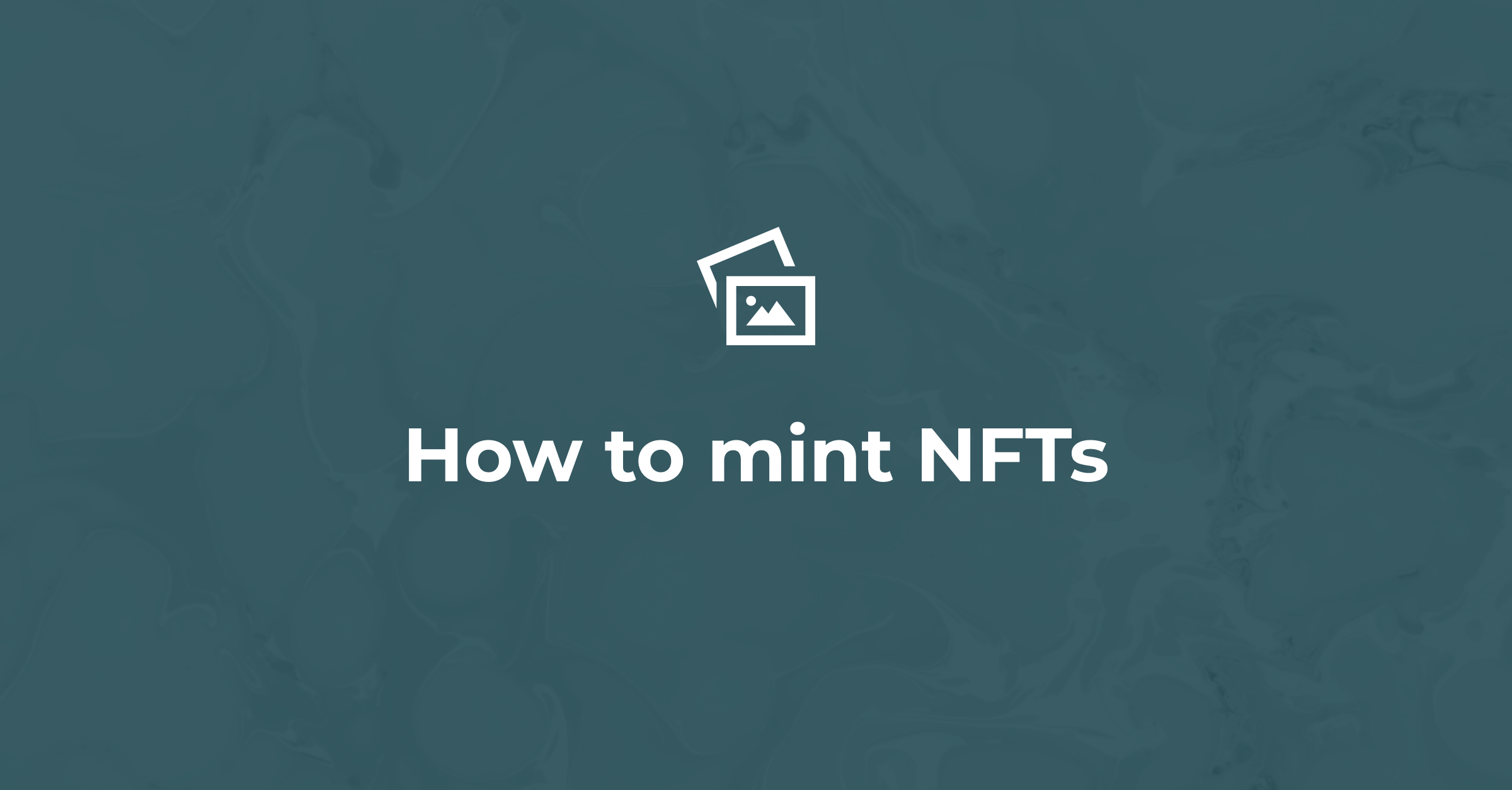 How to mint NFTs