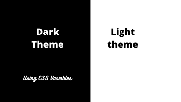 Dark/Light Website Theming With CSS Variables