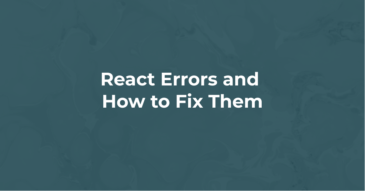 React Errors and How to Fix Them: Not Returning a List Correctly in ...